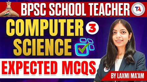 Bpsc School Teacher Computer Science Expected Mcqs Bpsc Computer Science Vacancy Part