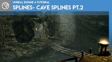 Unreal Engine 4 Tutorial - Splines - Cave Splines Pt.2 - YouTube
