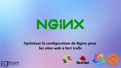 Optimiser La Configuration De Nginx Pour Les Sites Web à Fort Trafic Tutoriel And Documentation