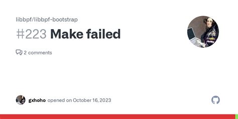 Make Failed · Issue 223 · Libbpflibbpf Bootstrap · Github