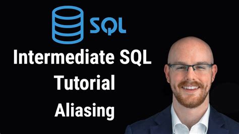 Intermediate SQL Tutorial Aliasing YouTube