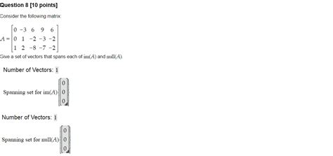 solved question 8 [10 pointsl consider the following matrix