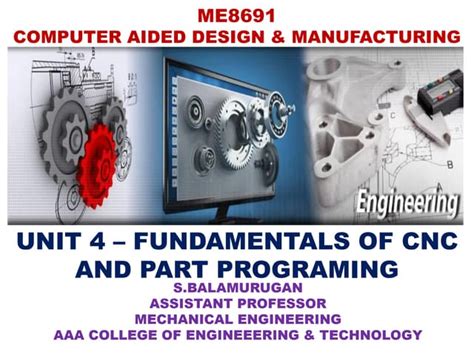 Fundamentals Of Cnc And Part Programming Unit 4 Cadandm Ppt