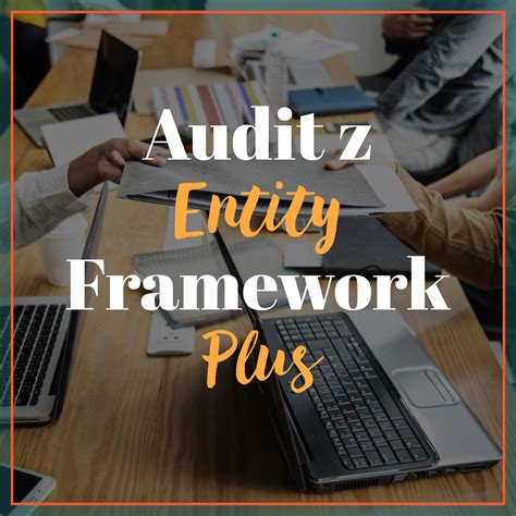 Audit Z Entity Framework Plus Programuje Net Daniel Plawgo