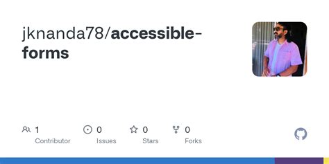 GitHub Jknanda Accessible Forms