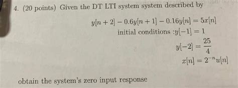 4 20 points given the dt lti system system
