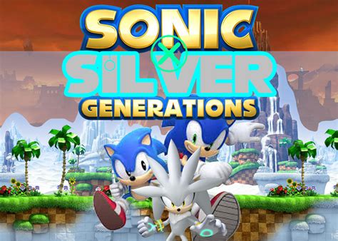 Sonic X Silver Generations Predictions By Jlanglet On Deviantart