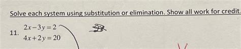 solved solve each system using substitution or elimination