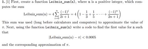 Solved USE PYTHON Question Start Def Leibniz Sum N Chegg