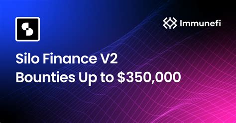 Silo Finance V2 Bug Bounties Immunefi