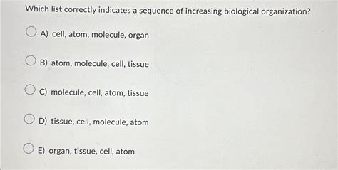 solved which list correctly indicates a sequence of