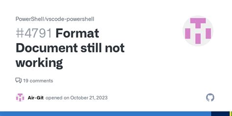 Format Document Still Not Working · Issue 4791 · Powershellvscode Powershell · Github
