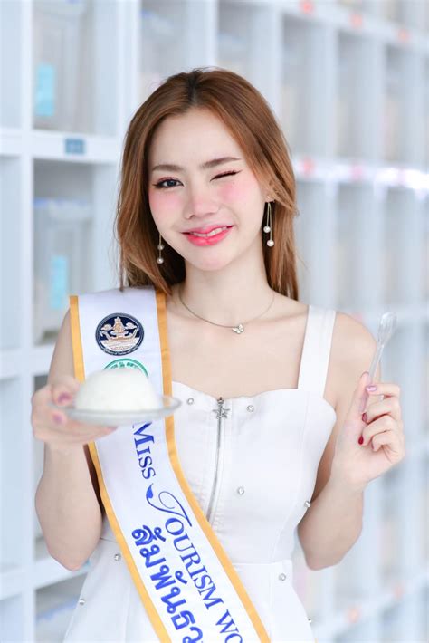 Fakfang ฟักแฟง กับเพื่อนๆmiss Tourism World Thailand