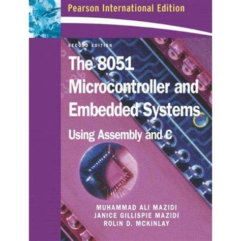 The 8051 Microcontroller And Embedded Systems