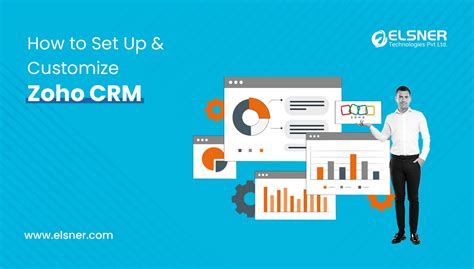Set Up And Customize Zoho CRM For Your Business
