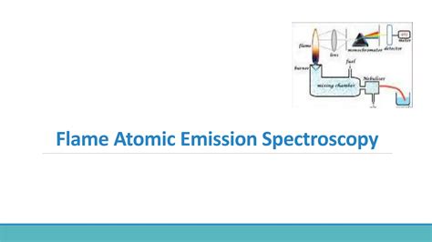 Flame Atomic Emission Spectrometry12pptx