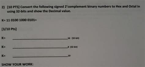Solved 2 10 Pts Convert The Following Signed 2complement