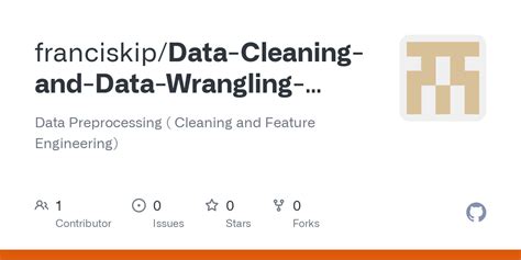 Github Franciskipdata Cleaning And Data Wrangling Preprocessing