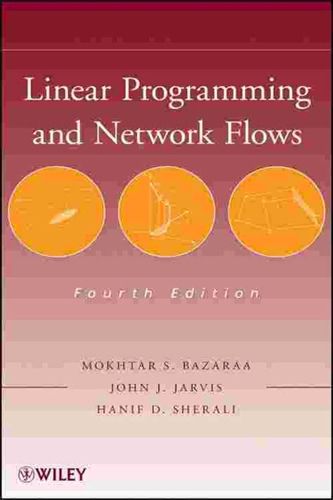 Pdf Linear Programming And Network Flows By Mokhtar S Bazaraa Ebook Perlego