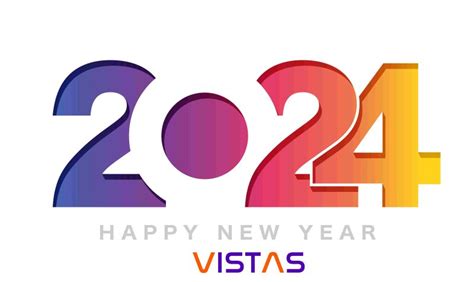 Happynewyear Newyear2024 Vistas Vistascloud Vistas Cloud