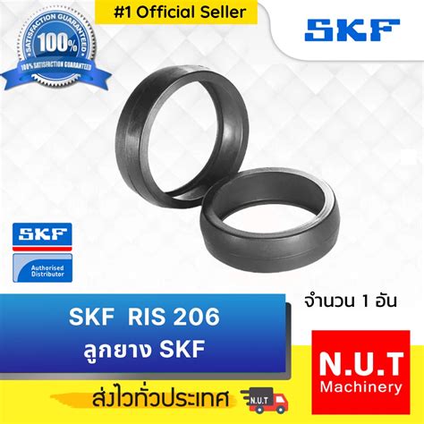 ลูกยาง Skf Ris 206 ใช้กับลูกปืน Yar 206 Yet 206 ขอบนอกตลับลูกปืน 62 มิล Shopee Thailand