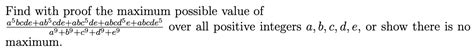 solved find with proof the maximum possible value of