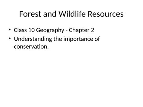 Forestandwildliferesourcespresentation 5pptx