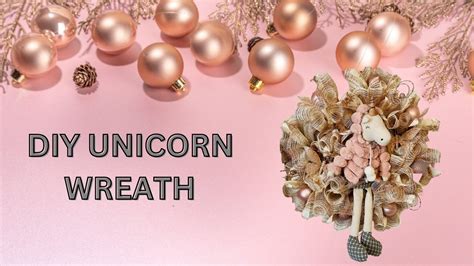 Unicorn Wreath Tutorial I DIY Christmas Wreath Tutorial I Easy Craft Projects YouTube