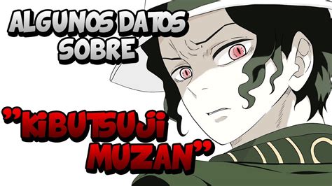 Algunos Datos Y Curiosidades Sobre Kibutsuji Muzan Kimetsu No Yaiba