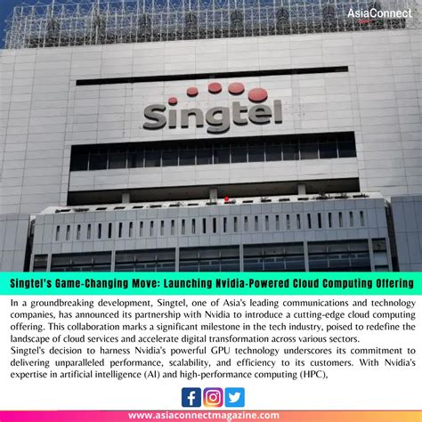 Singtel Partners With Nvidia For Cloud Computing Asiaconnect Magazine Posted On The Topic