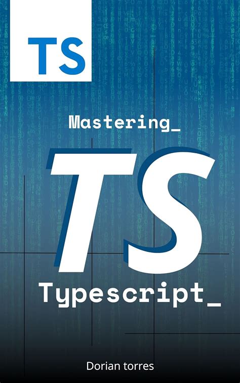 Mastering Typescript Aprenda A Construir Aplicativos Web Escaláveis