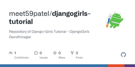 github meet59patel djangogirls tutorial repository of django girls