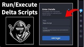 How To Execute Scripts With Delta Executor Roblox Script Guide Delltaaxecutorr Mp Mp