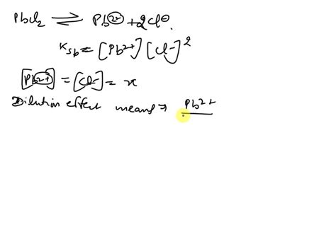 Solved The Point At Which The Pbcl2 Precipitate Just Dissolves In Step 9 Can Be Used To