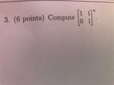 Solved 3 6 Points Compute O 1 Chegg Com