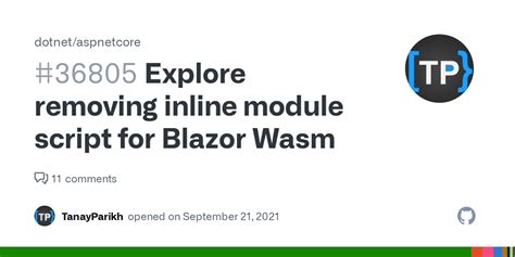 Explore Removing Inline Module Script For Blazor Wasm · Issue 36805