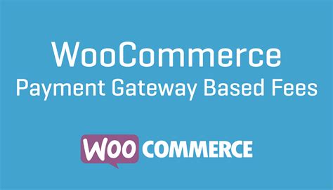 Woocommerce Payment Gateway Based Fees V52 Nulled