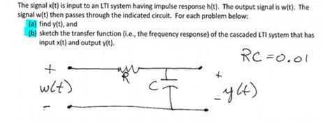 solved the signal x t is input to an lti system having