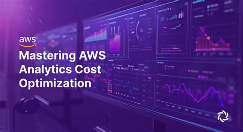 Mastering Aws Analytics Cost Optimization A Comprehensive Guide To