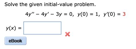 solved solve the given initial value problem 4y 4y 3y