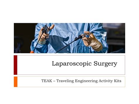 PPT - Laparoscopic Surgery PowerPoint Presentation, free download - ID:8957511
