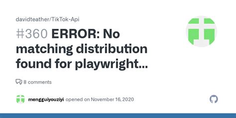 error no matching distribution found for playwright from tiktokapi