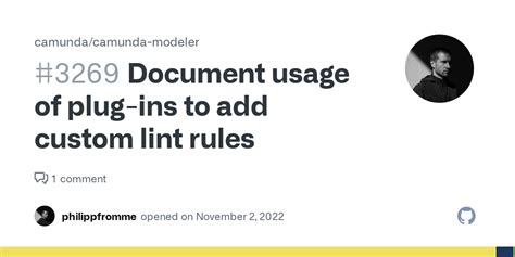 Document Usage Of Plug Ins To Add Custom Lint Rules Issue Camunda Camunda Modeler GitHub