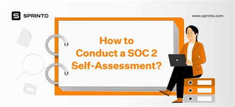 How To Conduct A Soc 2 Self Assessment Sprinto