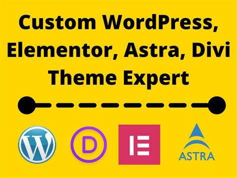 Custom Wordpress Elementor Astra Divi Theme Expert Upwork