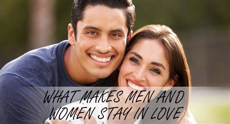 Makes Men And Women Stay In Love Visit
