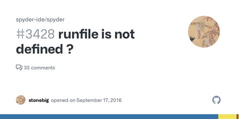 Runfile Is Not Defined Issue Spyder Ide Spyder Github