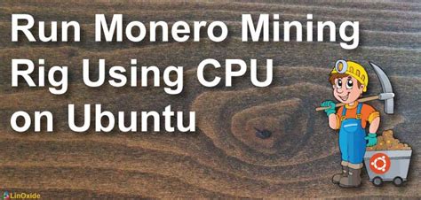 how to install xmr stak cpu for monero mining on ubuntu 16 04 ubuntu free