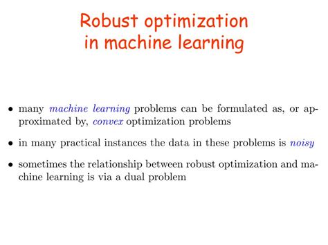 Ppt Robust Optimization And Applications In Machine Learning Powerpoint Presentation Id 749392