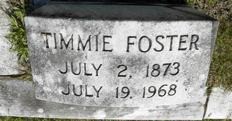 Timmie Lou Trentham Foster 1873 1968 Find A Grave äreminne